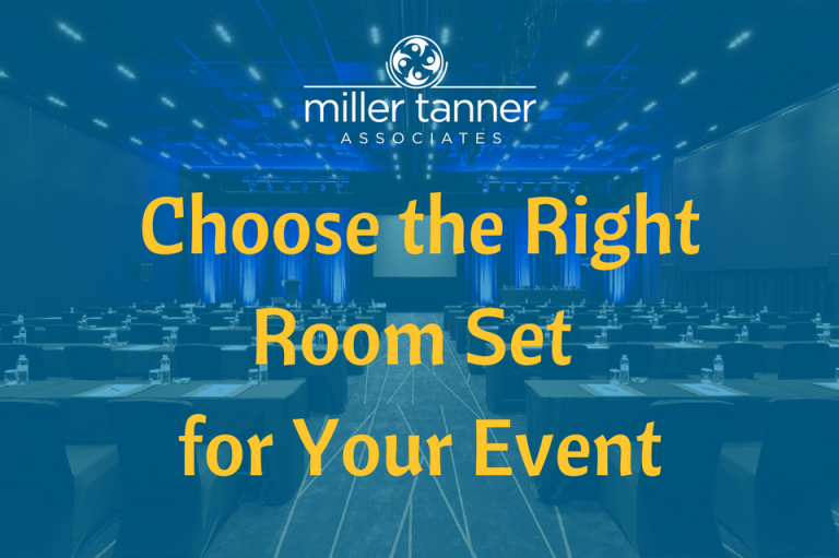 How to Choose a Room Style Arrangement for Your Event | Miller Tanner ...