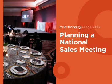 How to Plan a National Sales Meeting | Miller Tanner Associates